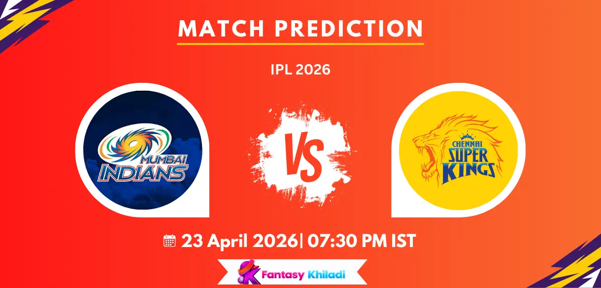 MUM vs CHE Match Prediction IPL 2026: MI vs CSK Playing XI, Pitch ...