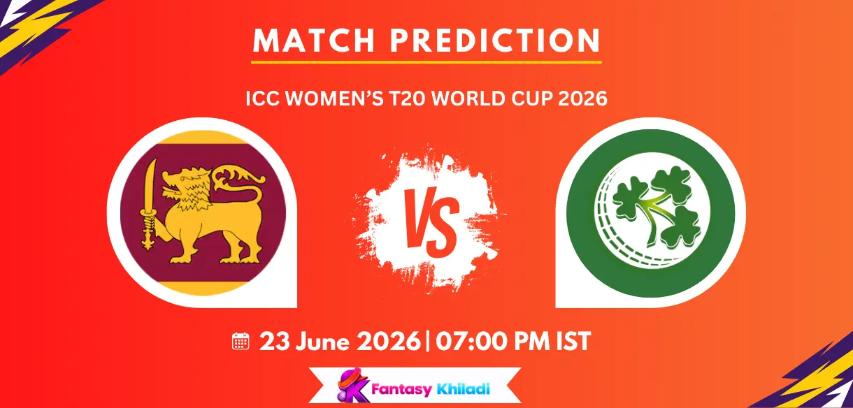 SL W vs IRE W Match Prediction 2026: Sri Lanka Women vs Ireland Women ...